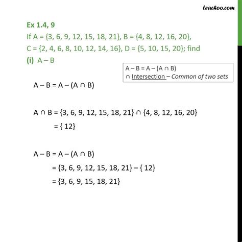 Ex 1 4 9 If A {3 6 9 12 15 18 21} B {4 8 12