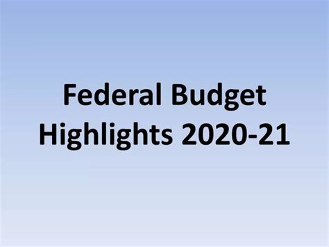 Ppt Federal Budget Highlights 2020 21 Powerpoint Presentation Free