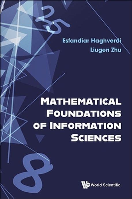 Mathematical Foundations Of Information Sciences Haghverdi Esfandiar