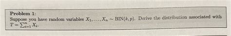 Solved Problem 1 Suppose You Have Random Variables