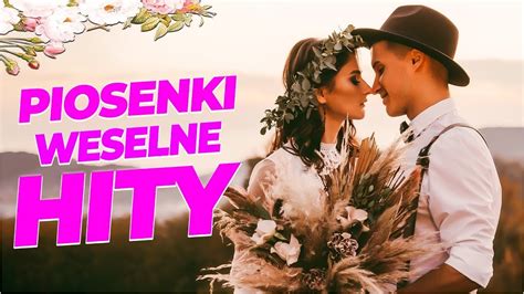 Piosenki Weselne Biesiadne W Tobie Znalazłam Solidne Schronienie