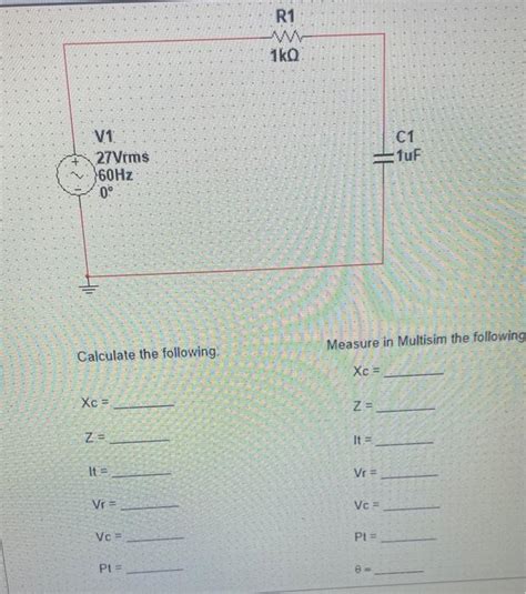 Solved Measure In Multisim The Following Calculate The Chegg