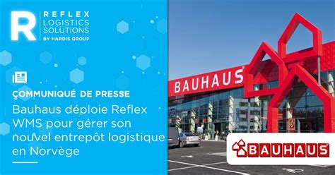 Reflex Logistics Solutions By Hardis Group On Linkedin Bauhaus Déploie
