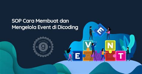 sop cara membuat dan mengelola event di dicoding 2021 dicoding blog