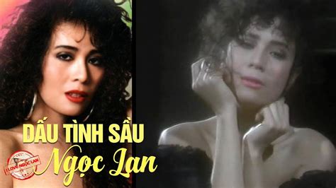 Dấu Tình Sầu NgỌc Lan Nhạc Chất Lượng Cao Lossless Youtube
