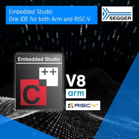 Seggers New Embedded Studio One Ide For Both Arm And Risc V
