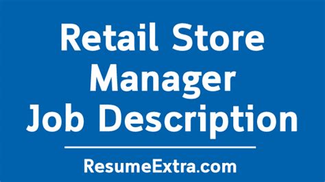 Retail Store Manager Job Description Sample Resumeextra