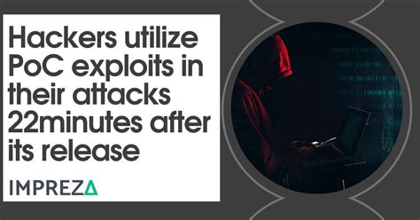 Impreza Host On Linkedin Hackers Rapidly Weaponize Proof Of Concept