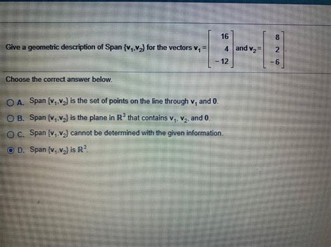 Get Answer Give A Geometric Description Of Span V1v2 For The
