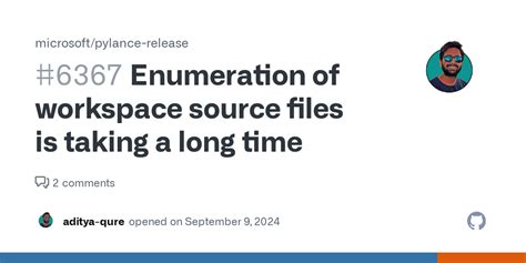 Enumeration Of Workspace Source Files Is Taking A Long Time · Issue