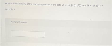 solved what is the cardinality of the cartesian product of