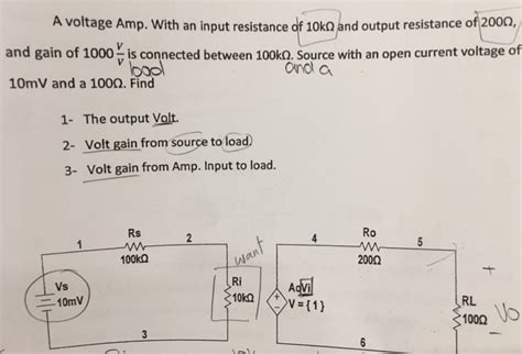 Solved A Voltage Amp With An Input Resistance Of 10k0 And