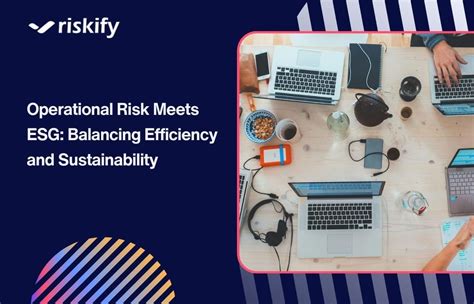 Operational Risk Management Best Practices For Banks And Financial Institutions Riskify