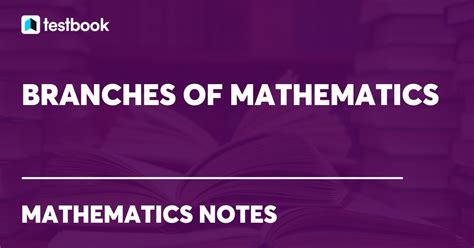 Branches Of Mathematics Definition And Properties With Examples