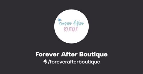 Forever After Boutique Instagram Facebook Tiktok Linktree