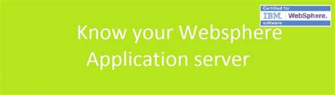 Know Your Websphere Application Server Websphereknowledge