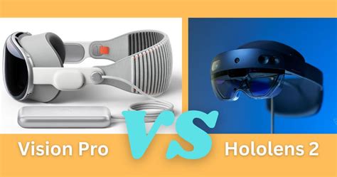 Apple Vision Pro Vs Hololens 2 Which Ar Headset Is Better