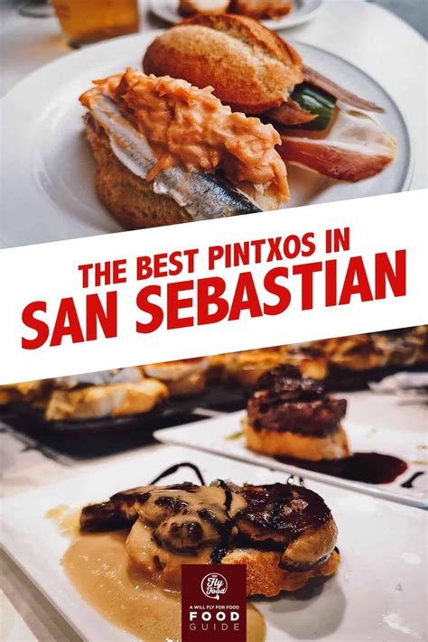 Guide To The Best Pintxos In San Sebastian Artofit