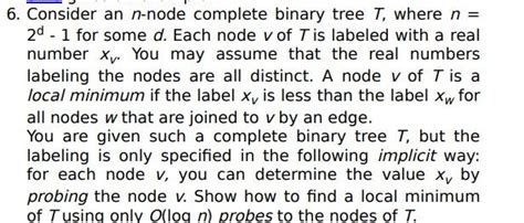 Solved 6 Consider An N Node Complete Binary Tree T Where N