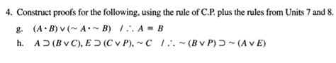 Solved Construct Proofs For The Following Using The Rule Of
