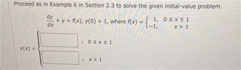solved proceed as in example 6 in section 2 3 to solve the