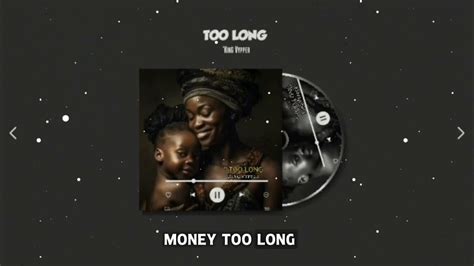 King Vypper Too Long Official Visualizer Youtube