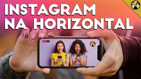 Como Fazer Live ou Gravar Vídeos para Instagram na Horizontal tela
