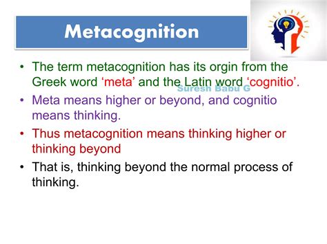 Metacognition Definition Components Of Metacognition Metacognitive Awareness And