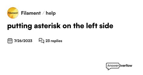 Putting Asterisk On The Left Side Filament