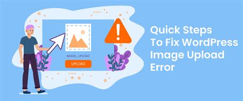 Quick Steps To Fix Wordpress Image Upload Error
