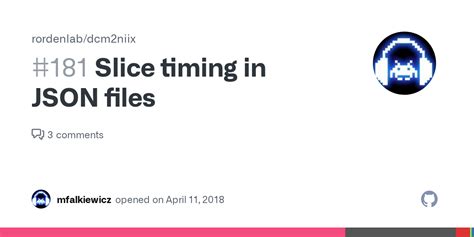 Slice Timing In JSON Files Issue 181 Rordenlab Dcm2niix GitHub