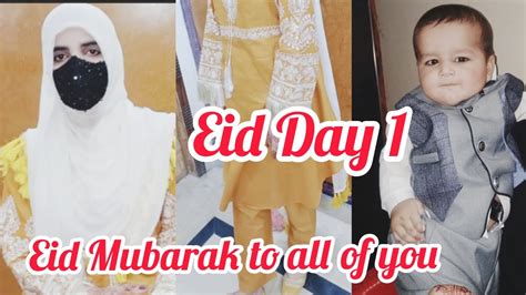 Eid Mubarak To All You ️ Eid Day 1 Mobeen Yousaf Youtube