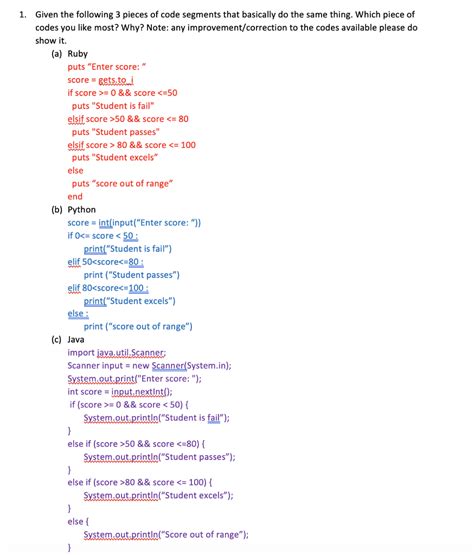 Solved 1 Given The Following 3 Pieces Of Code Segments That