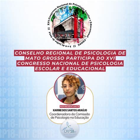 Conselho Regional De Psicologia De Mato Grosso Participa Do Xvi