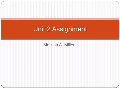 Unit 2 Assignment Ppt