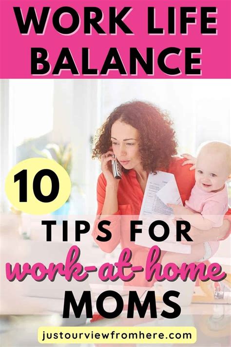 Achieve Work Life Balance 10 Easy Tips For Work At Home Moms