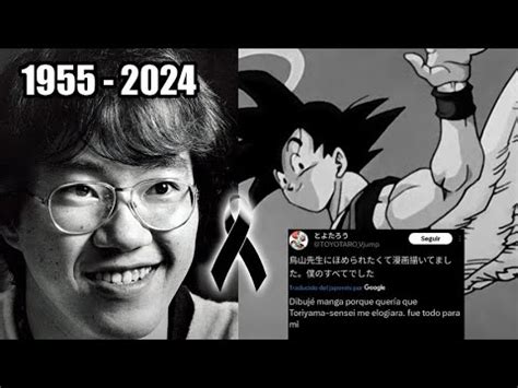Fallece Akira Toriyama Gracias Por Formar Parte De Nuestra Vida