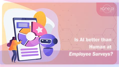 Is AI Better Than Humans At Employee Surveys Xane AI