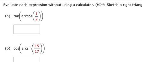 [answered] Evaluate Each Expression Without Using A Calculator Hint