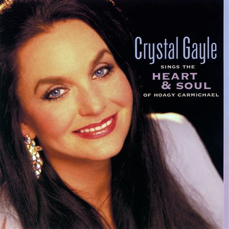 Crystal Gayle Sings The Heart And Soul Of Hoagy Carmichael》 Crystal