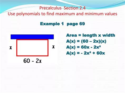 Ppt Precalculus Section 2 4 Use Polynomials To Find Maximum And