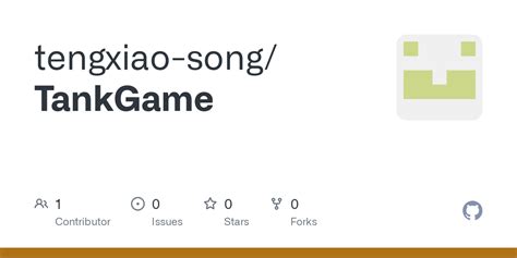 Github Tengxiao Song Tankgame