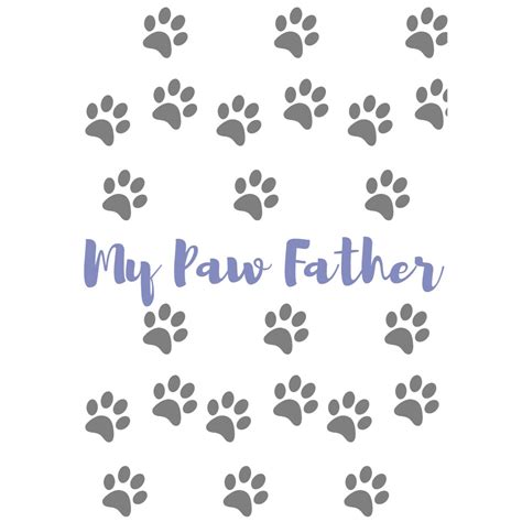 Fibei Greetings Father S Day Card Title My Paw Father Hobbies