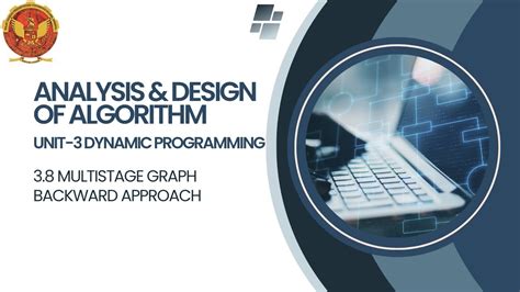 38 Multistage Graph Backward Approach Cs402 Youtube