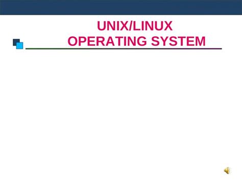 Ppt Unixlinux Operating System Introduction To Linux Introduction To Unix History Of Unix
