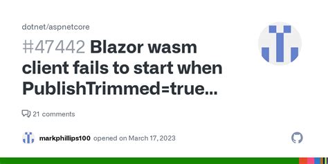 Blazor Wasm Client Fails To Start When Publishtrimmedtrue And Built