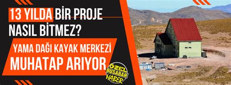 Y Lda Bir Proje Nas L Bitmez Yama Da Kayak Merkezi Muhatap Ar Yor