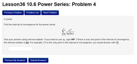 solved lesson36 10 6 power series problem 4 1 point find