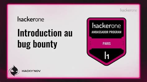 hacky nov 0x02 introduction au bug bounty daniel blaklis le gall