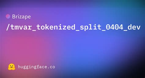 Brizape Tmvar Tokenized Split Dev At Main